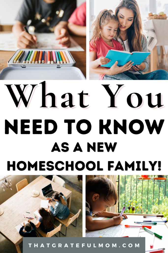 What You Need to Know as a New Homeschool Family - That Grateful Mom