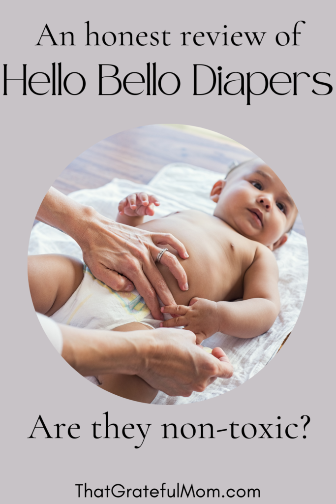 Are Hello Bello Diapers Non-Toxic? An Honest Review - That Grateful Mom